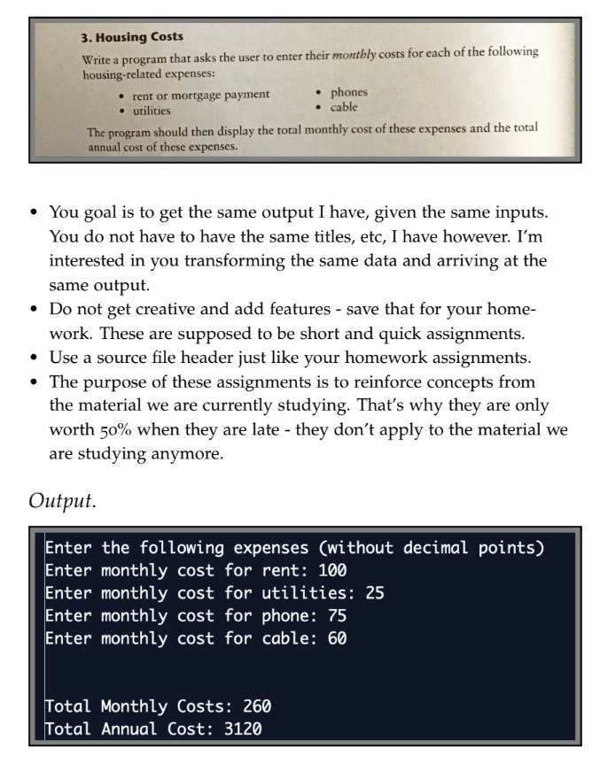 Solved 3. Housing Costs Write a program that asks the user | Chegg.com