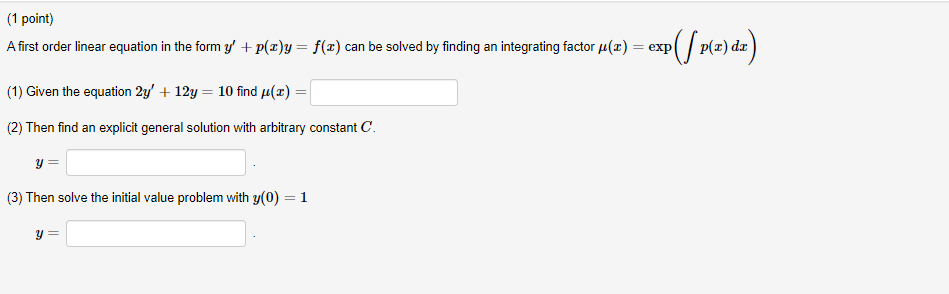 Solved A first order linear equation in the form | Chegg.com