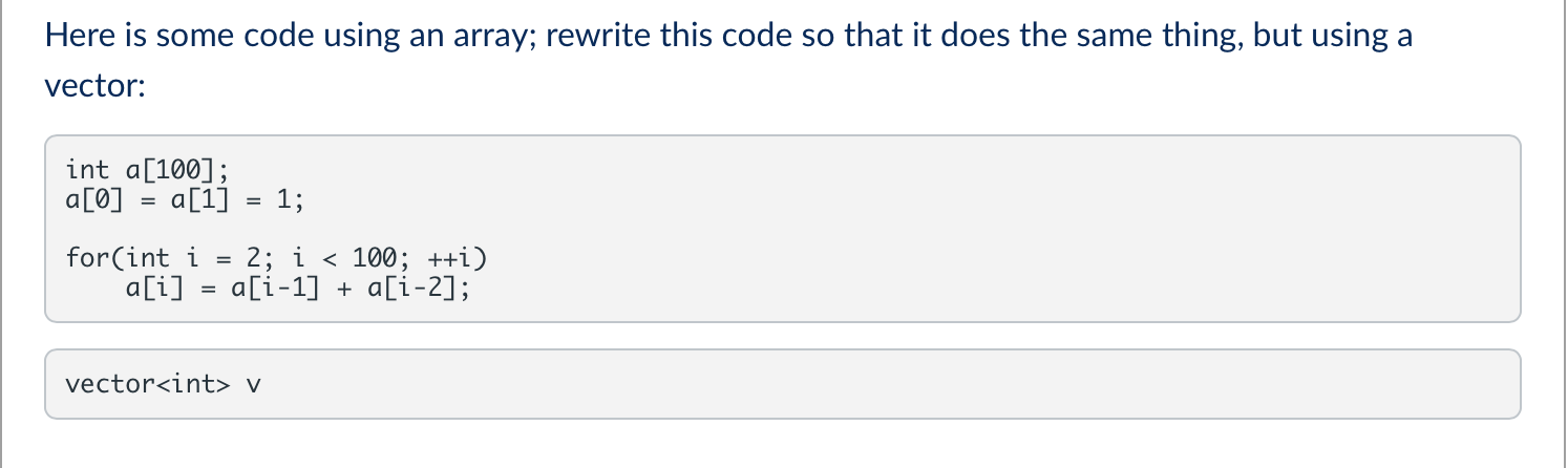 Solved Here Is Some Code Using An Array Rewrite This Code Chegg