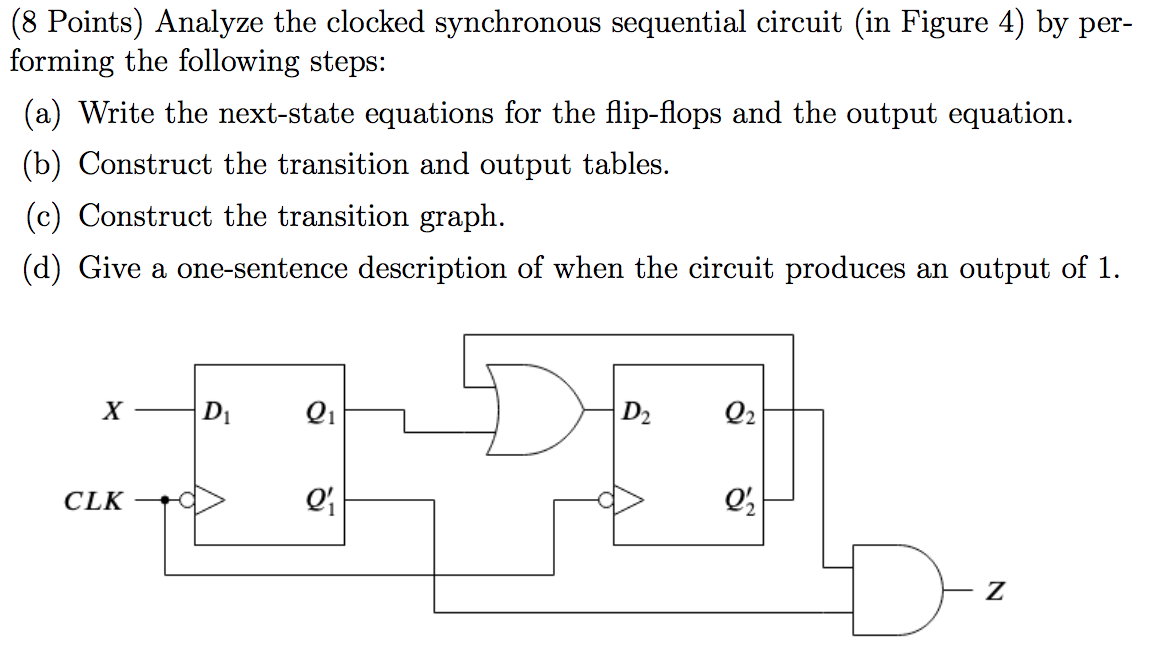 Solved (8 Points) Analyze the clocked synchronous sequential | Chegg.com