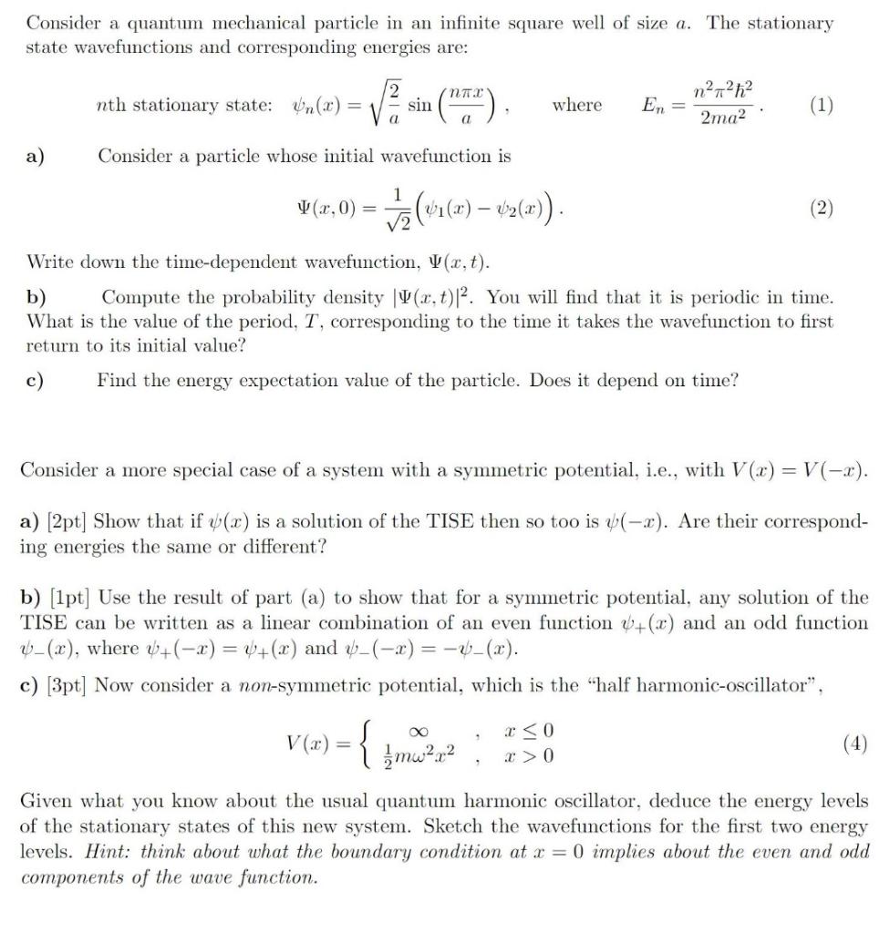 Solved Consider a quantum mechanical particle in an infinite | Chegg.com