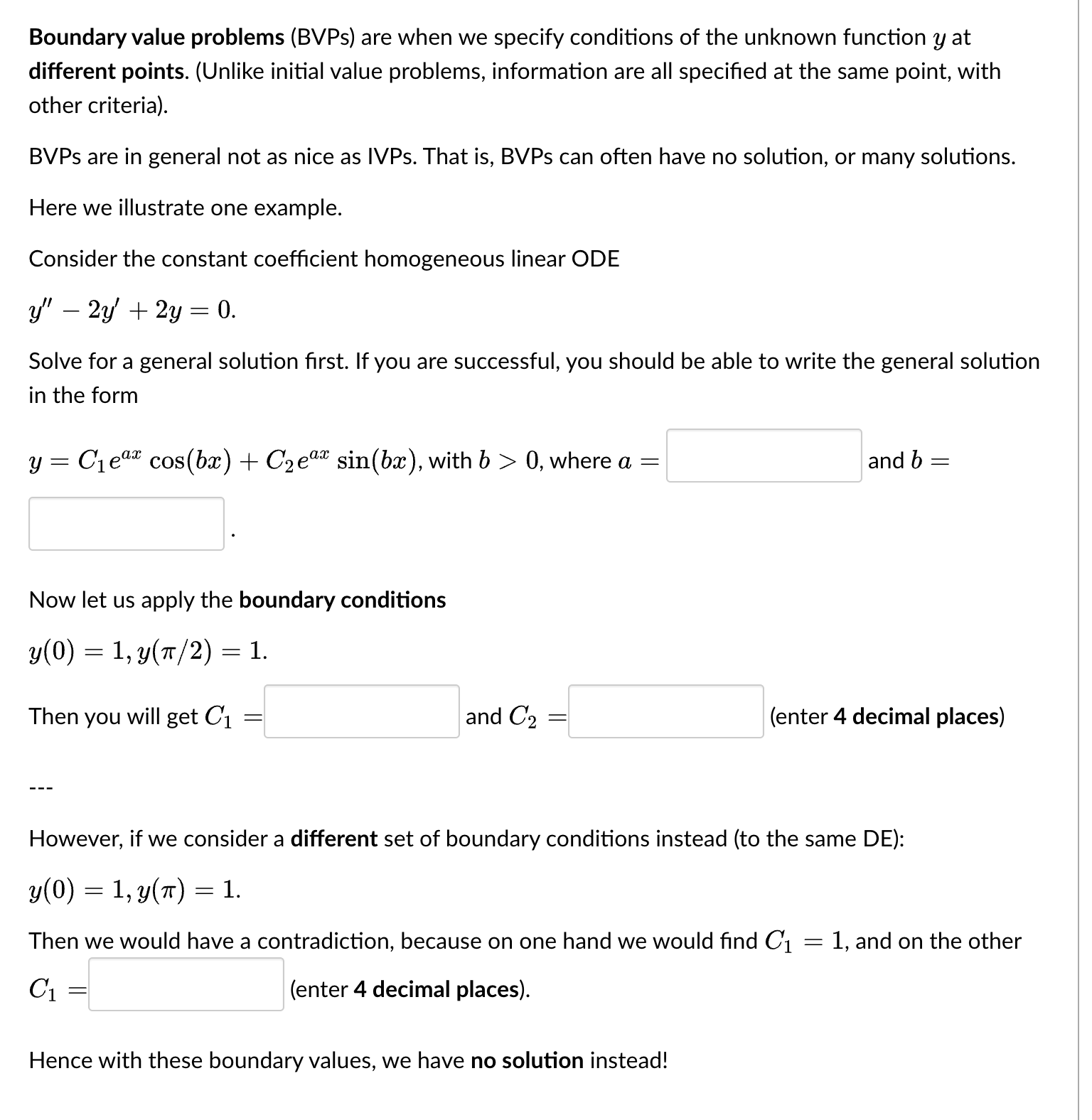 Solved Boundary value problems (BVPs) ﻿are when we specify | Chegg.com