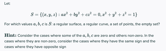 Solved Let: S= {(x,y,z) : ax² + by2 + cz2 = 0, x2 + y2 +22 = | Chegg.com