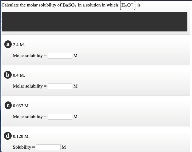 Solved Calculate the molar solubility of BaSO4 in a solution | Chegg.com