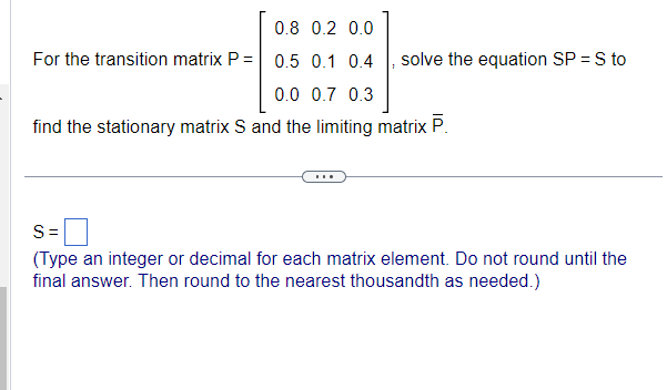 Solved For the transition matrix | Chegg.com