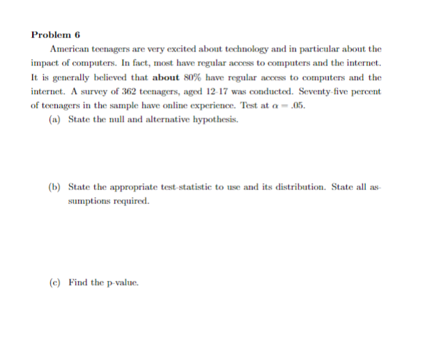 Solved Problem 6 American teenagers are very excited about | Chegg.com