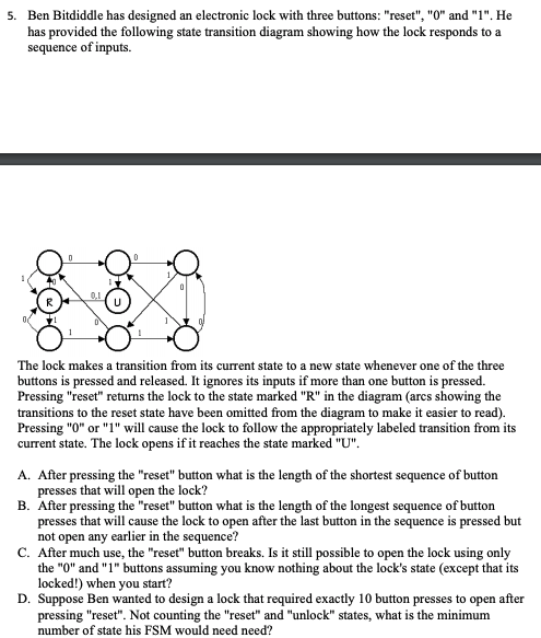 Ben Bitdiddle has designed an electronic lock with | Chegg.com