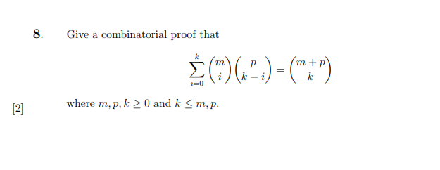 Solved 8. Give a combinatorial proof that | Chegg.com