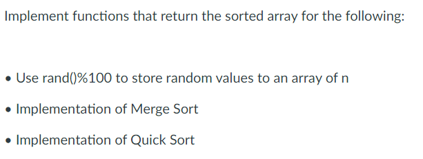 Solved Implement Functions That Return The Sorted Array For 6423