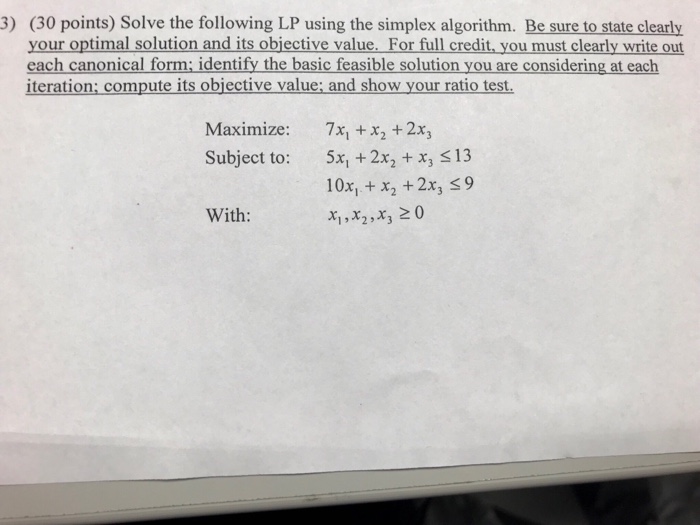 Solved (30 points) Solve the following LP using the simplex | Chegg.com
