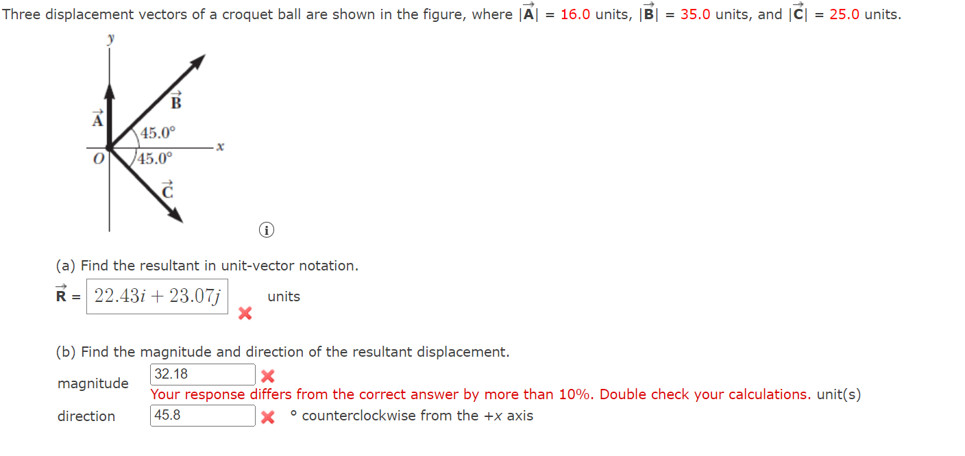 [Solved]: ree displacement vectors of a croquet ball are s