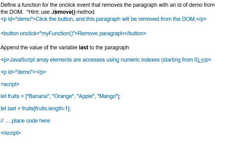 Solved Define a function for the onclick event that removes | Chegg.com