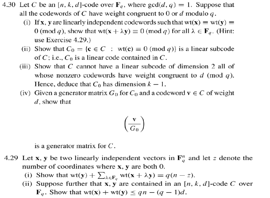 Solved 4.30 Let C be an [n, k, d]-code over Fq, where | Chegg.com