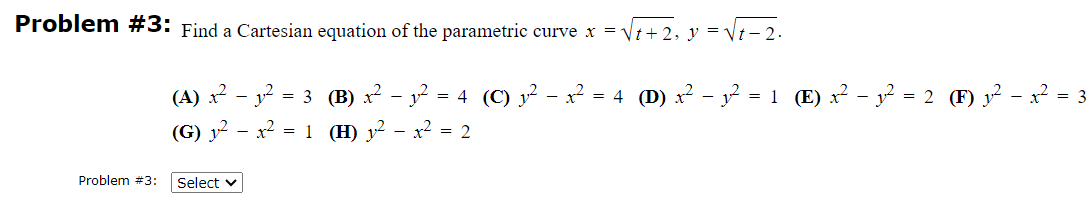 Solved Problem \#3: Find a Cartesian equation of the | Chegg.com