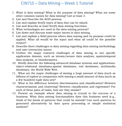 Solved CIN715 - Data Mining - Week 1 Tutorial 1. What is | Chegg.com