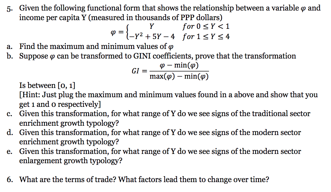 Solved 5. Given the following functional form that shows the | Chegg.com
