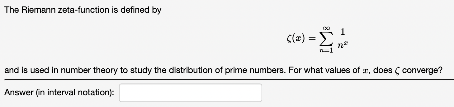 Solved The Riemann zeta-function is defined by ~ 1 (2) = | Chegg.com