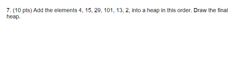 Solved 3 10 Pts For The Quick Sort Show The Partition Of Chegg