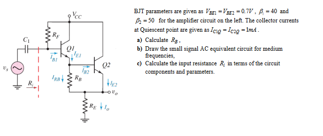 Solved BJT parameters are given as VBE1=VBE2=0.7 V,β1=40 and | Chegg.com