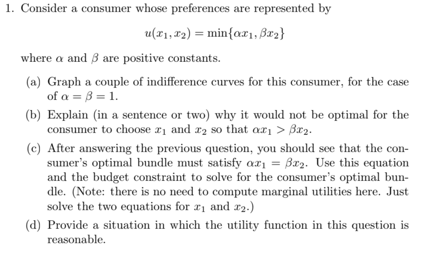Solved Consider a consumer whose preferences are represented | Chegg.com