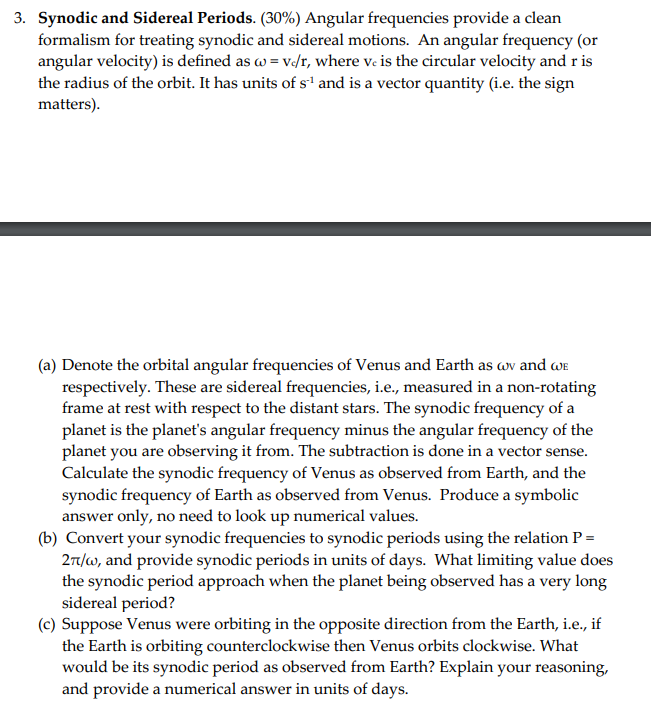 Solved 3. Synodic and Sidereal Periods. ( 30%) Angular | Chegg.com