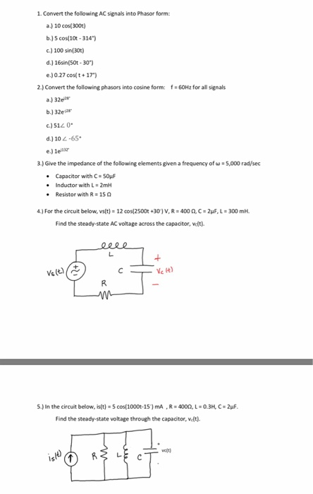 Solved 1. Convert the following AC signals into Phasor form: | Chegg.com