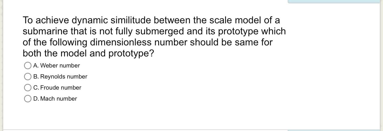 Solved To achieve dynamic similitude between the scale model | Chegg.com