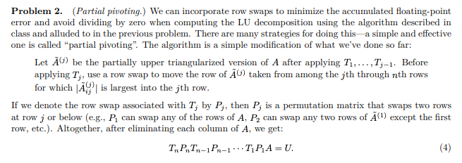 Solved Problem 2 Partial Pivoting We Can Incorporate Row 