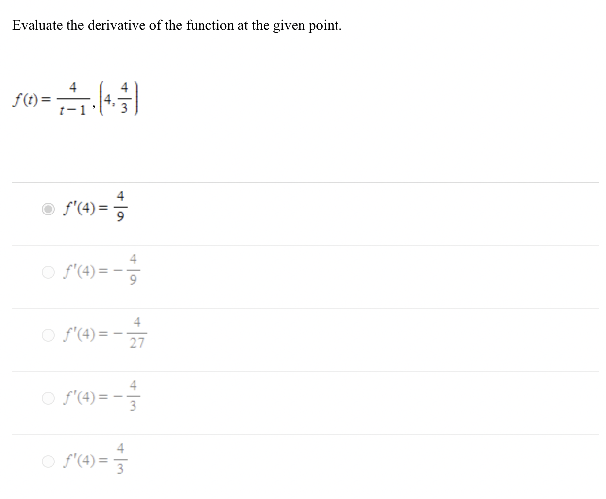 Solved Evaluate the derivative of the function at the given | Chegg.com
