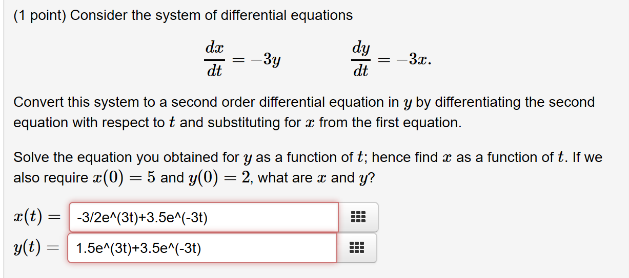 Solved (1 point) Consider the system of differential | Chegg.com
