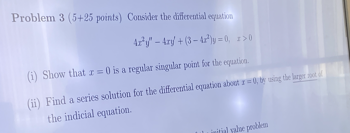 Solved Problem 3(5+25 points ) Consider the differential | Chegg.com