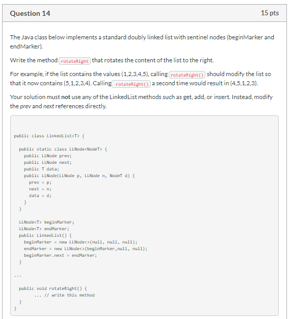 Solved Question 14 15 pts The Java class below implements a | Chegg.com