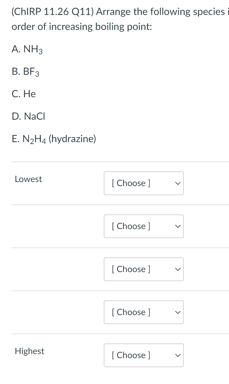 Solved (ChIRP 11.26 Q11) Arrange the following species order | Chegg.com