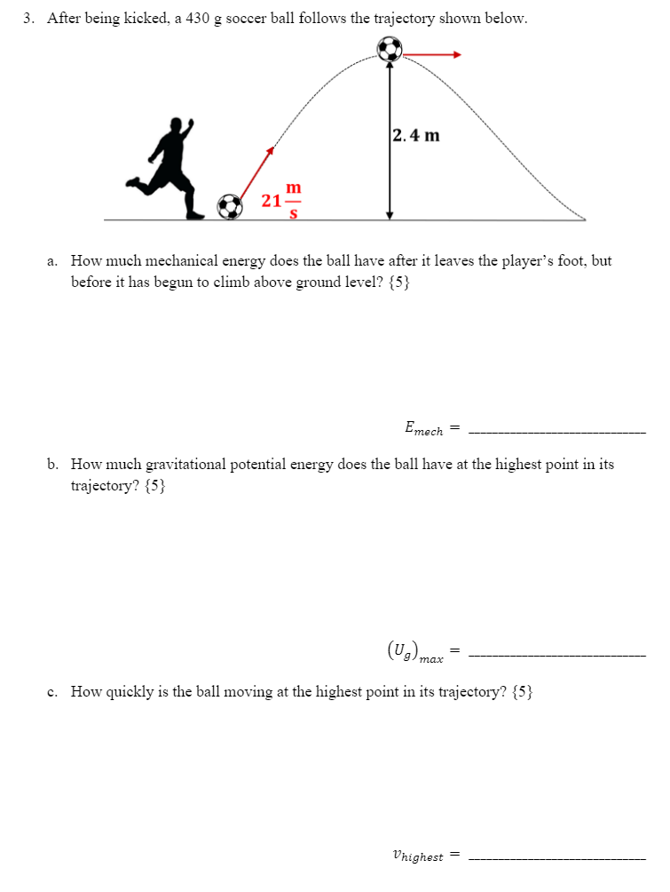 Solved 3. After being kicked, a 430 g soccer ball follows | Chegg.com