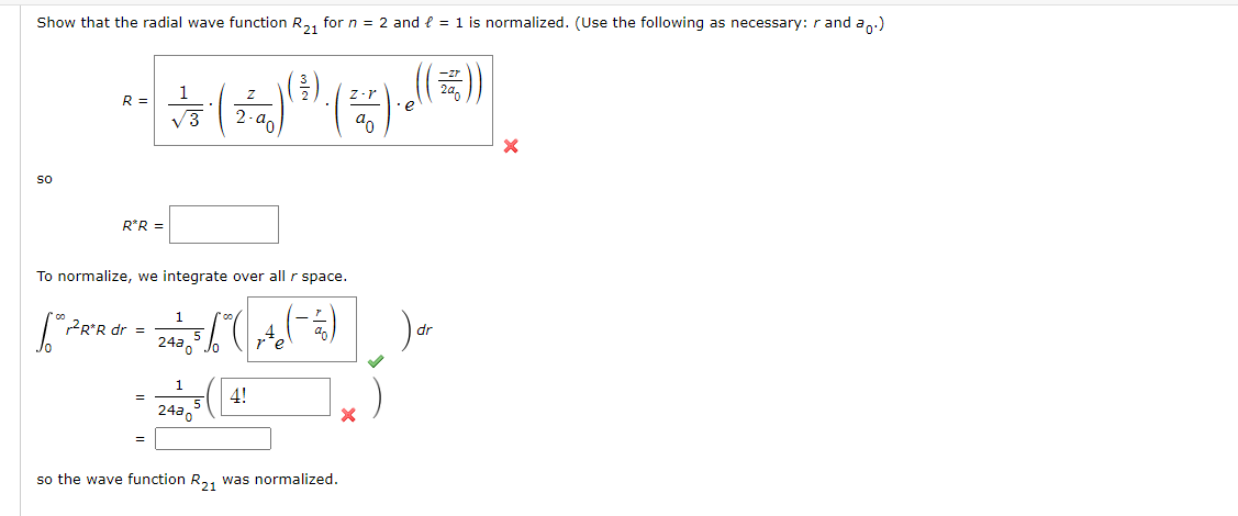 Solved Show That The Radial Wave Function R21 For N 2 And