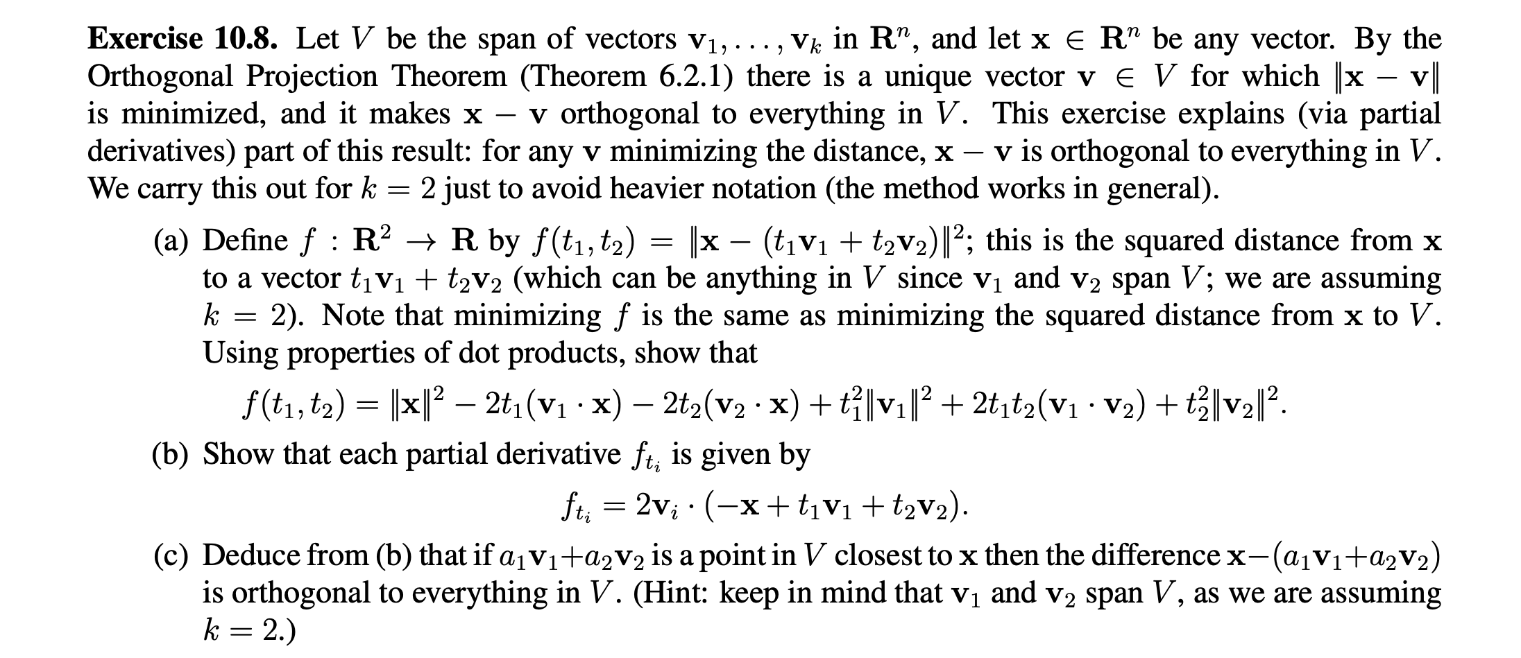 Solved Let V be the span of vectors v1, . . . , vk in Rn , | Chegg.com
