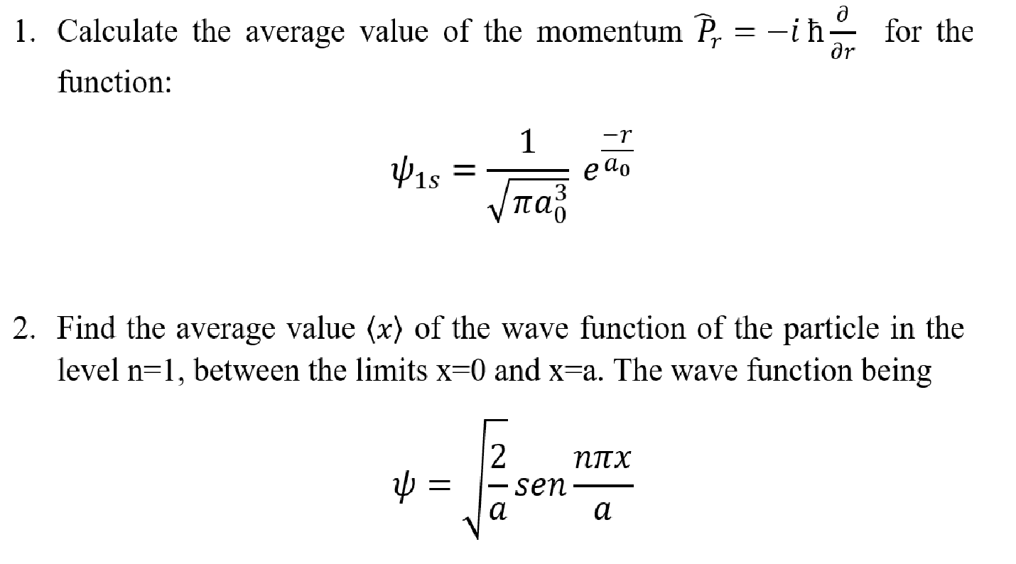 Solved 1. Calculate the average value of the momentum P. | Chegg.com