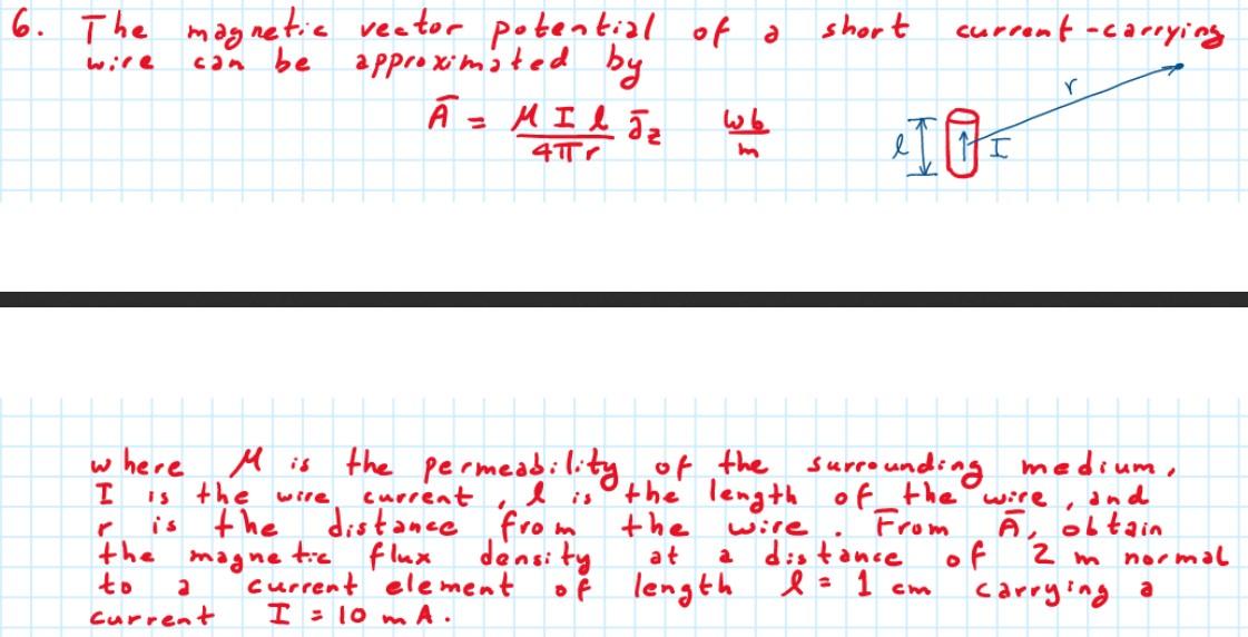 short 6. The magnetic vector potential of a can be | Chegg.com