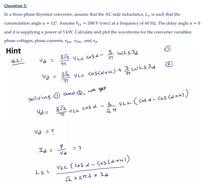 Solved Question 2: In a three-phase thyristor converter, | Chegg.com