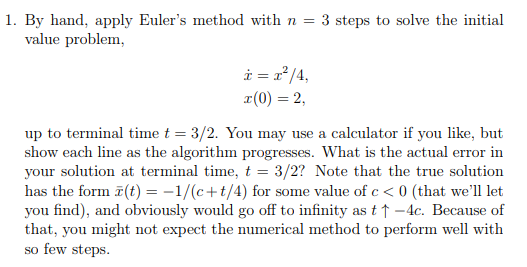 Solved 1. By hand, apply Euler's method with n = 3 steps to | Chegg.com
