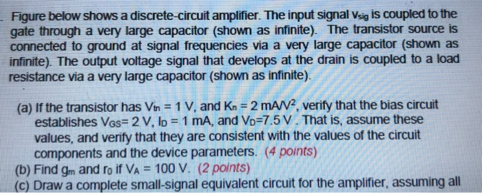 Solved Figure below shows a discrete-circuit amplifier. The | Chegg.com