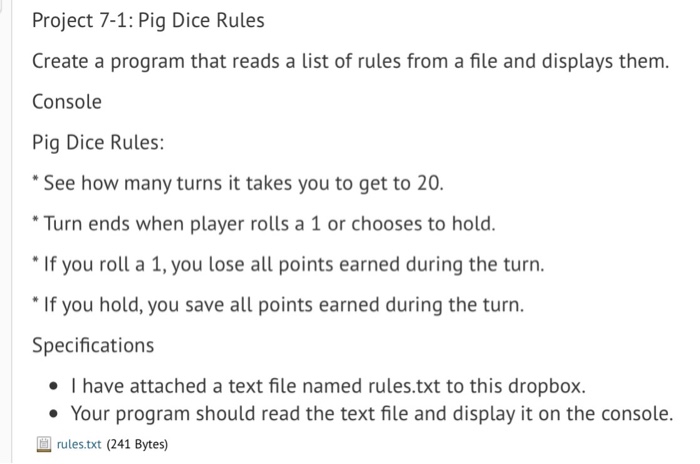 Solved Project 7-1: Pig Dice Rules Create a program that | Chegg.com