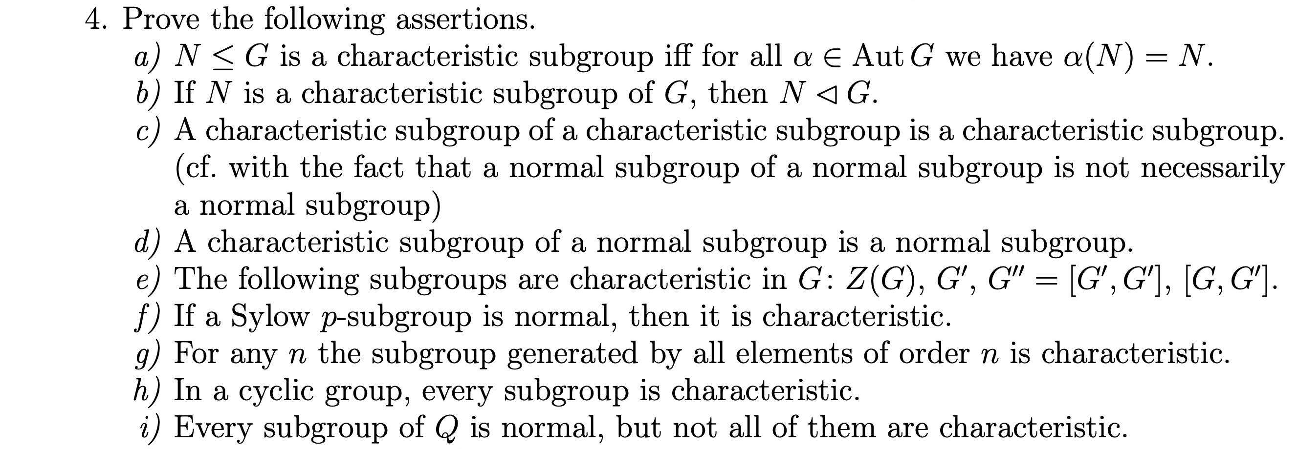 Solved Prove the following assertions.a) N≤G is a | Chegg.com Solved Prove the following assertions.a) N≤G is a | Chegg.com