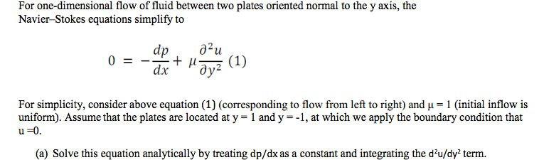 Solved For one-dimensional flow of fluid between two plates | Chegg.com