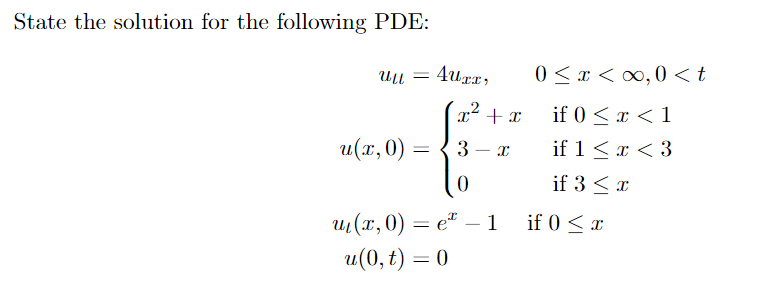 State the solution for the following PDE: | Chegg.com