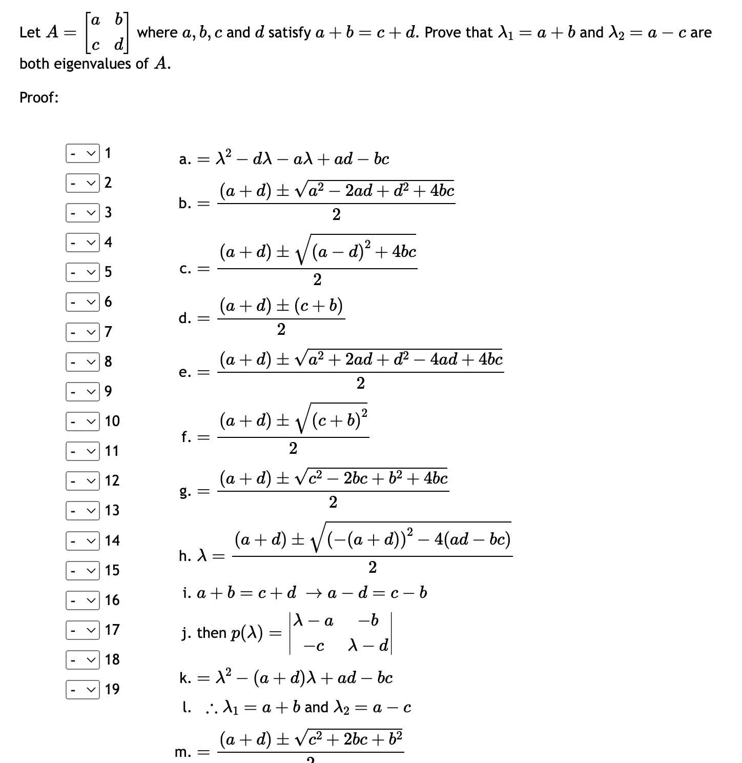 Solved Let A=[abcd] ﻿where a,b,c ﻿and d ﻿satisfy a+b=c+d. | Chegg.com