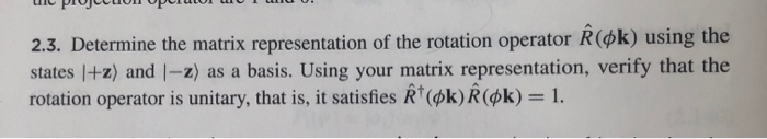 Solved 2.3. Determine the matrix representation of the | Chegg.com