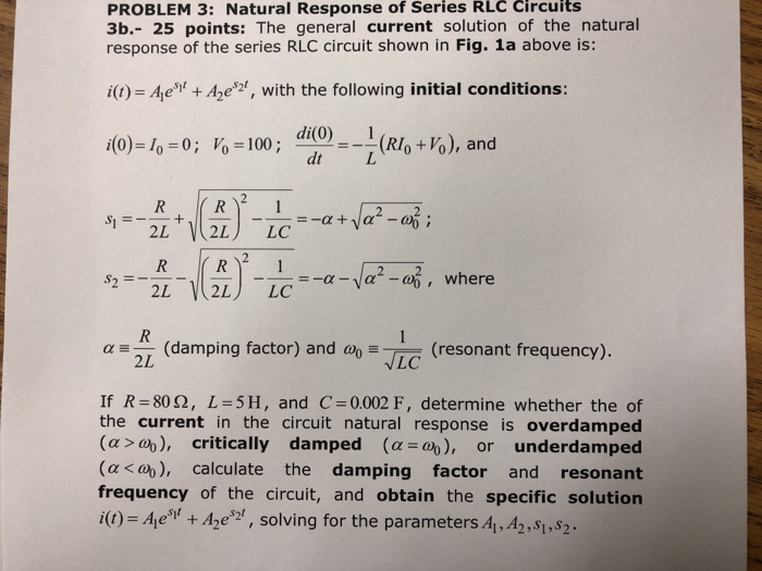 Solved PROBLEM 3: Natural Response of Series RLC Circuits | Chegg.com