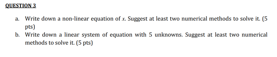 Solved QUESTION 3 a. Write down a non-linear equation of x. | Chegg.com