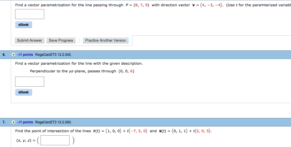 Solved Find A Vector Parametrization For The Line Passing